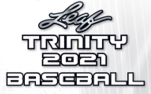 First Buzz: 2021 Leaf Trinity baseball cards / Blowout Buzz